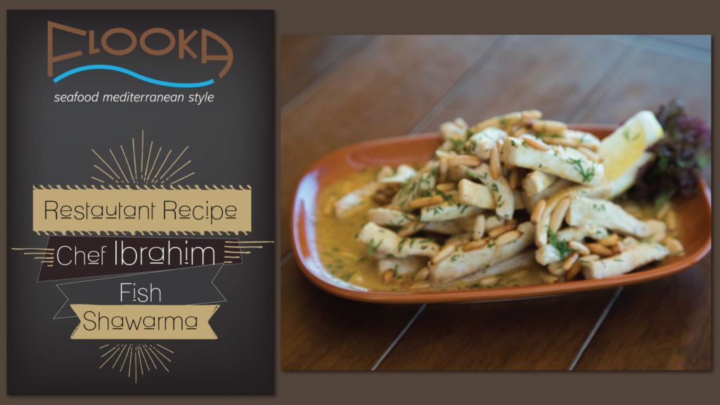 Fish Shawerma Is an Actual Thing, and Here's the Recipe - Scoop Empire